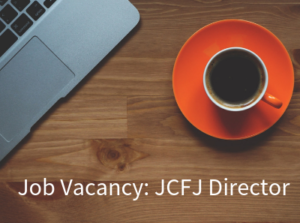 Job Vacancy: JCFJ Director - Jesuit Centre for Faith and Justice in Ireland