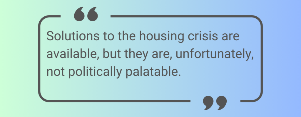 How to solve the housing crisis in two easy steps... and why it won’t ...